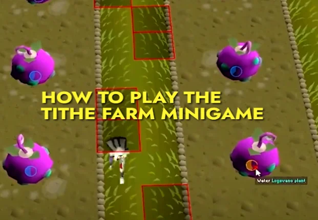 OSRS Tithe Farm Guide: Points & XP Rates Per Hour